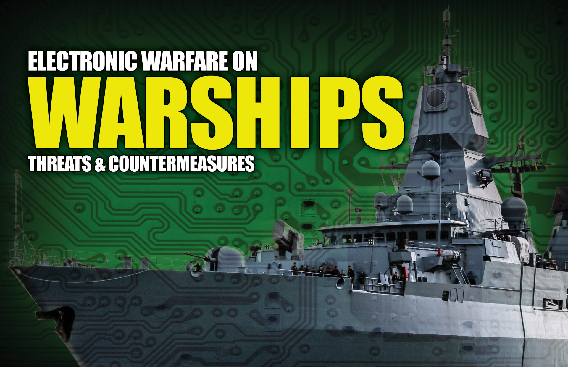 Electronic Warfare on Warships Threats & Countermeasures – Aljundi ...